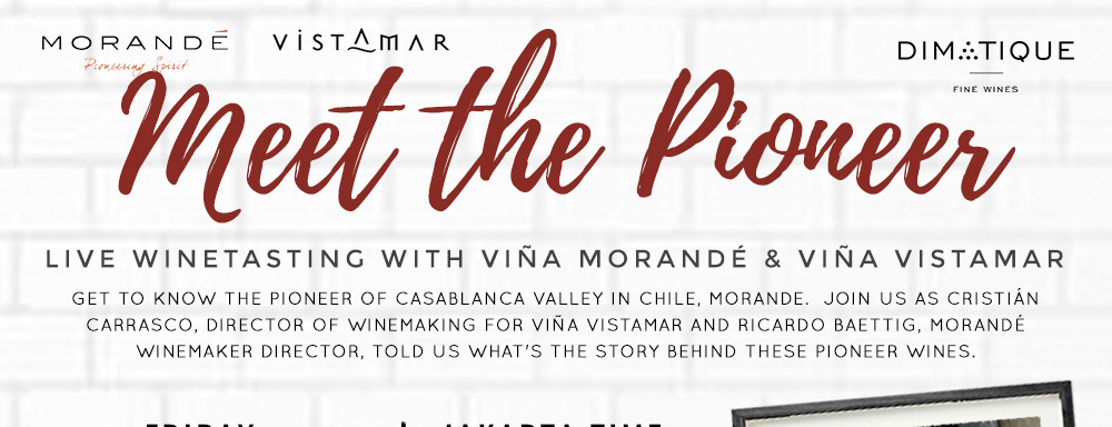 Meet The Pioneer: Morande & Vistamar "Digital Winetasting"